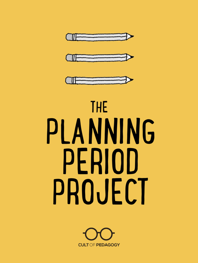 The Planning Period Project | Cult of Pedagogy