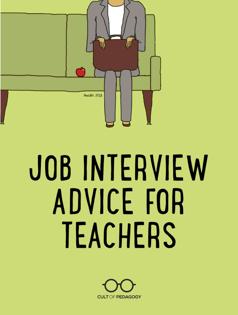 Job Interview Advice for Teachers | Cult of Pedagogy