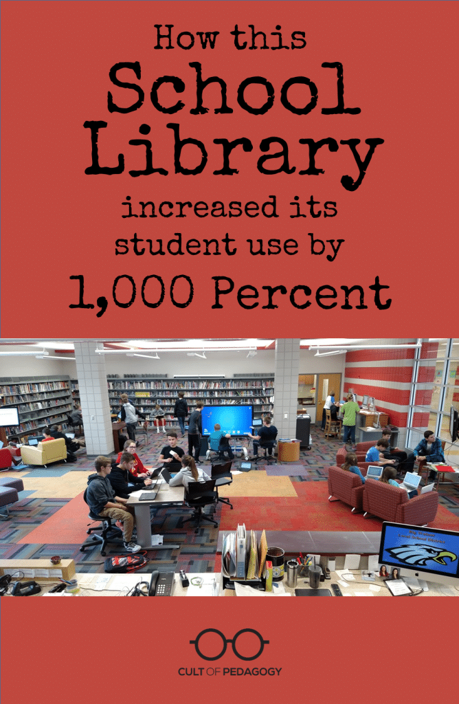 How a School Library Increased Student Use by 1,000 Percent | Cult of ...