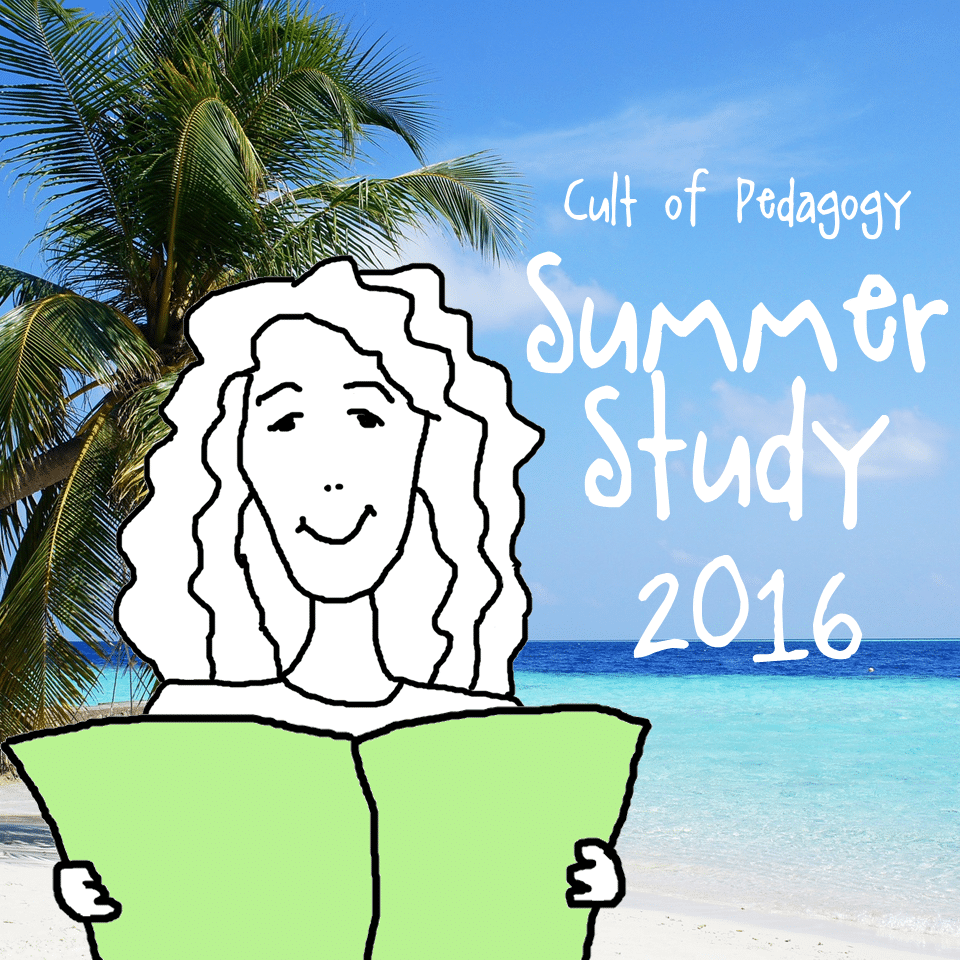 Join the Cult of Pedagogy Summer Study! | Cult of Pedagogy