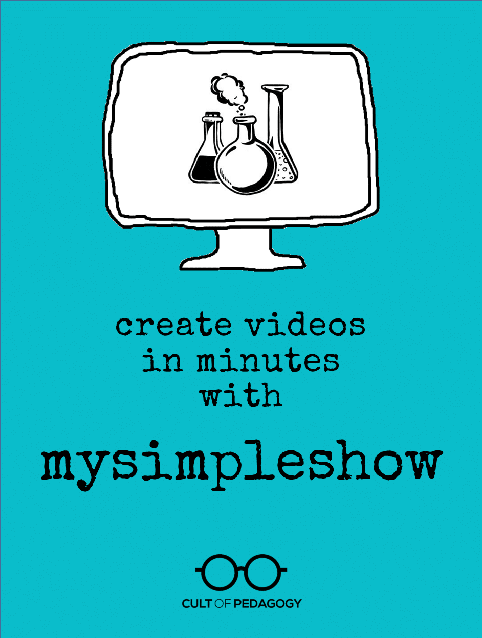 Create Videos in Minutes with Mysimpleshow | Cult of Pedagogy