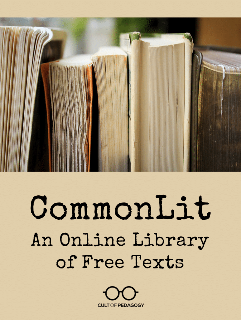 CommonLit: An Online Library of Free Texts | Cult of Pedagogy