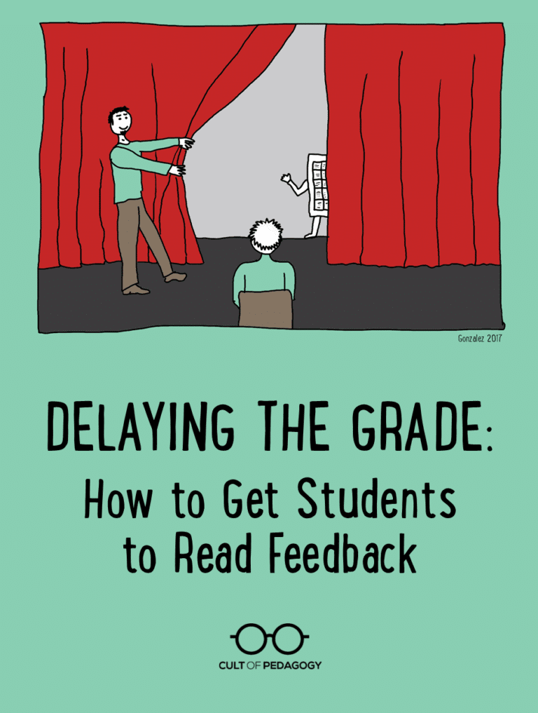 Delaying the Grade: How to Get Students to Read Feedback | Cult of Pedagogy