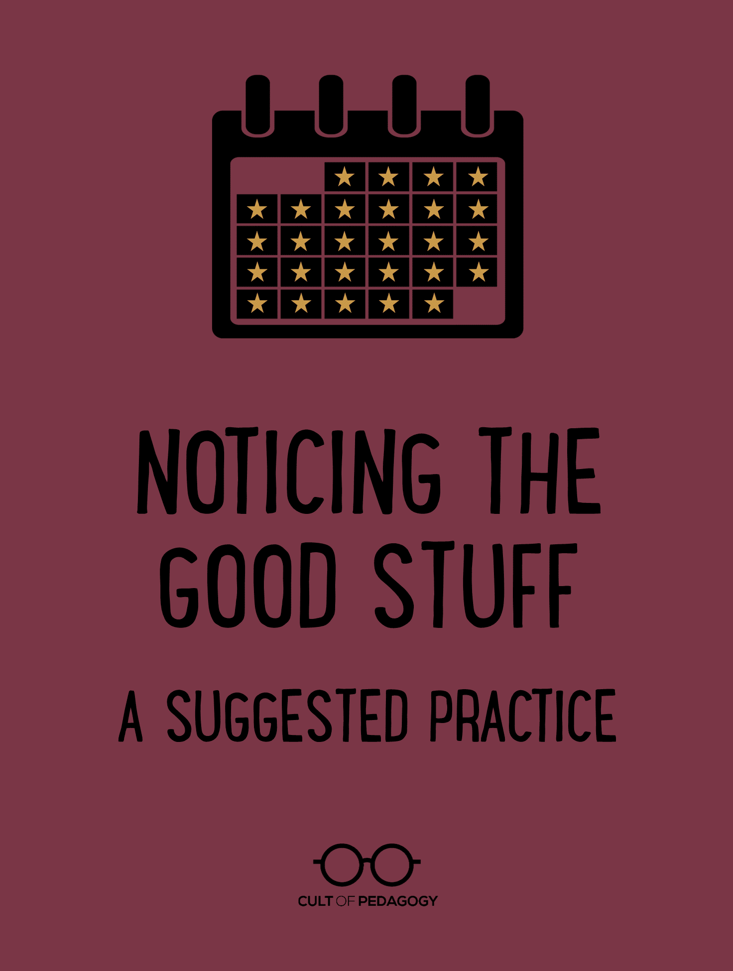 Noticing the Good Stuff: A Suggested Practice | Cult of Pedagogy