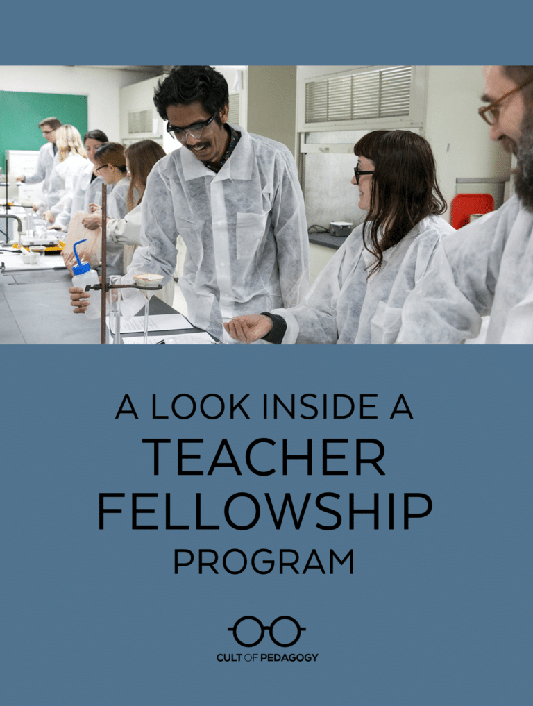 A Look Inside a Teacher Fellowship Program | Cult of Pedagogy