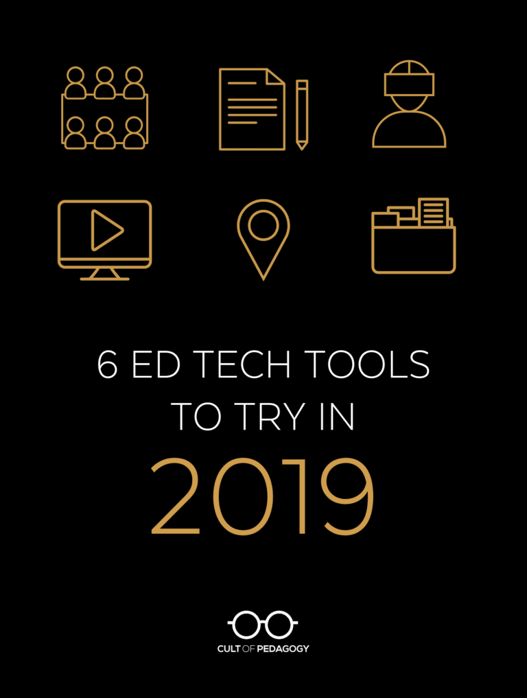 6 Ed Tech Tools to Try in 2019 | Cult of Pedagogy