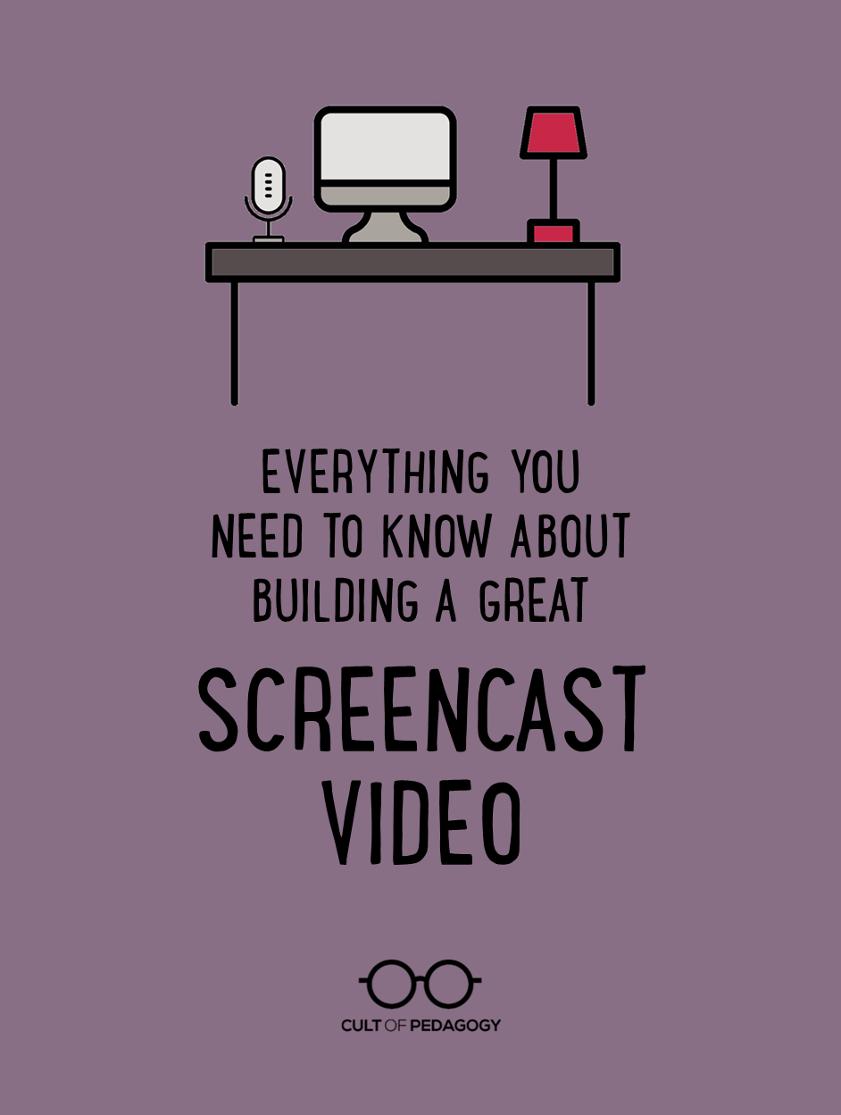 Everything You Need to Know About Building a Great Screencast Video ...