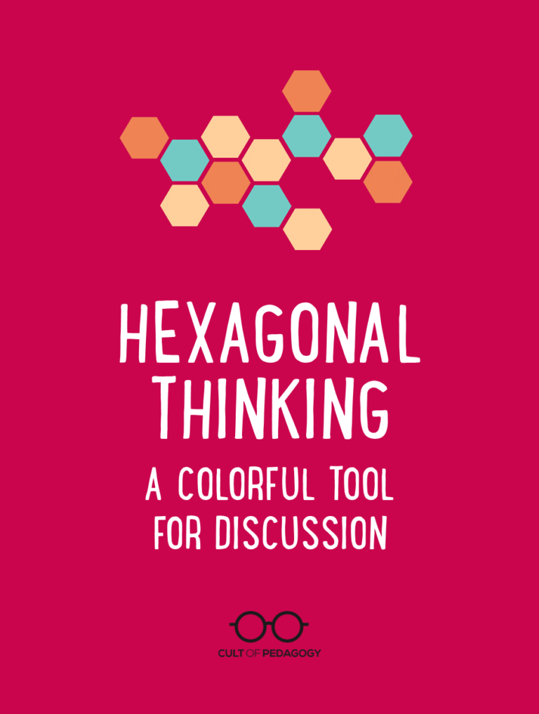 Hexagonal Thinking: A Colorful Tool for Discussion | Cult of Pedagogy