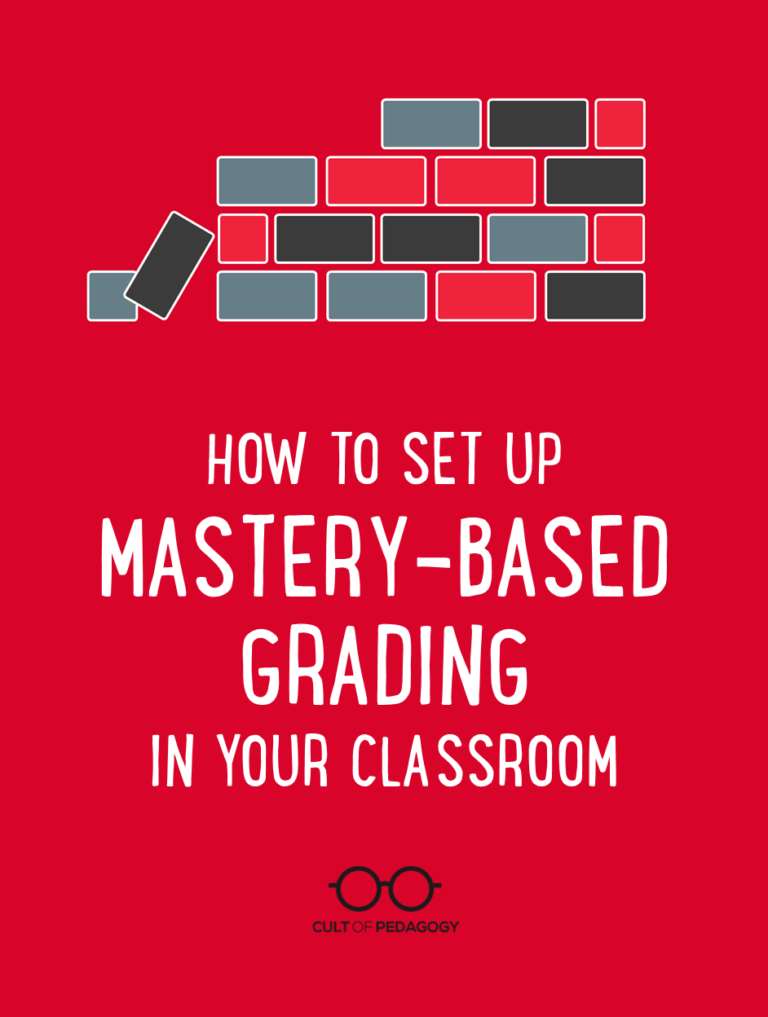 How to Set Up Mastery-Based Grading in Your Classroom | Cult of Pedagogy