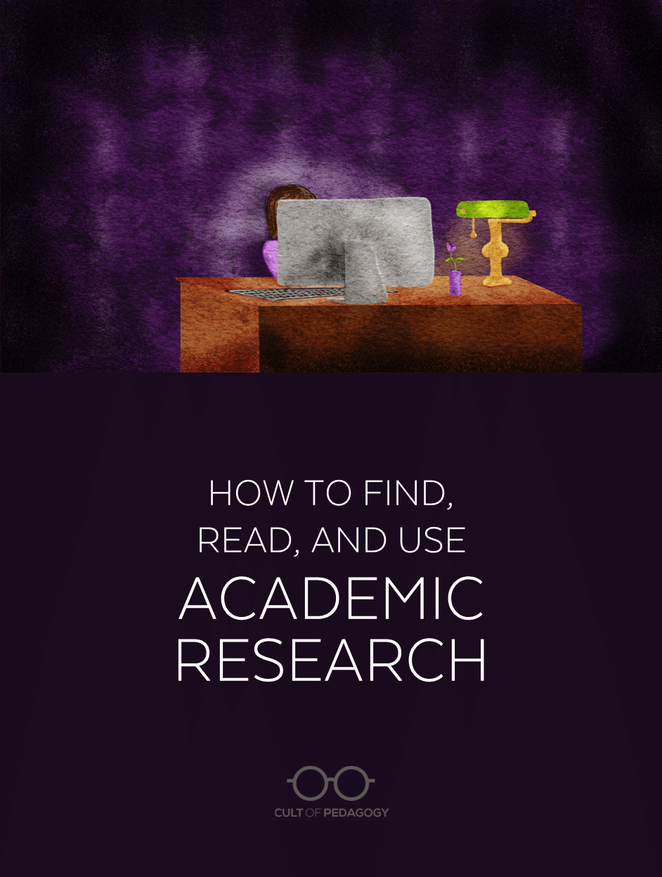 How to Find, Read, and Use Academic Research | Cult of Pedagogy