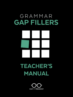 Grammar Gap Fillers | Cult of Pedagogy