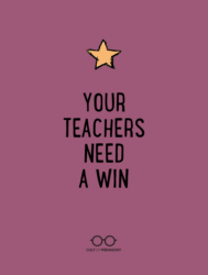 Your Teachers Need a Win | Cult of Pedagogy