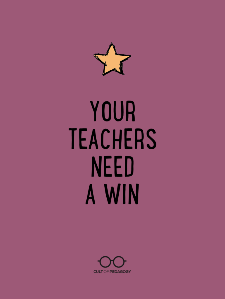 Your Teachers Need a Win | Cult of Pedagogy