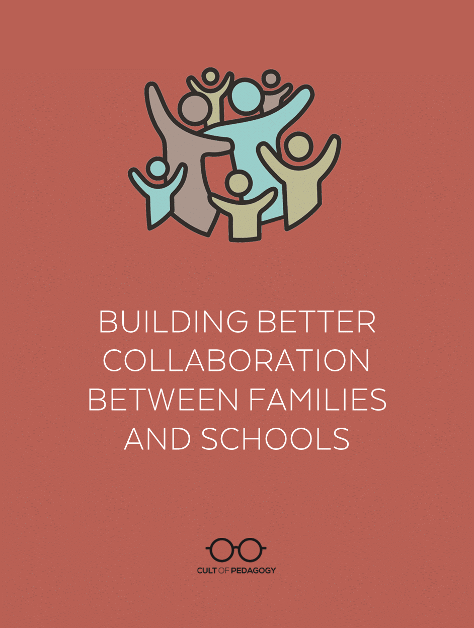 Building Better Collaboration Between Families and Schools | Cult of ...