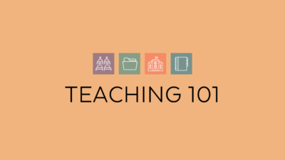 Teaching 101 | Cult of Pedagogy