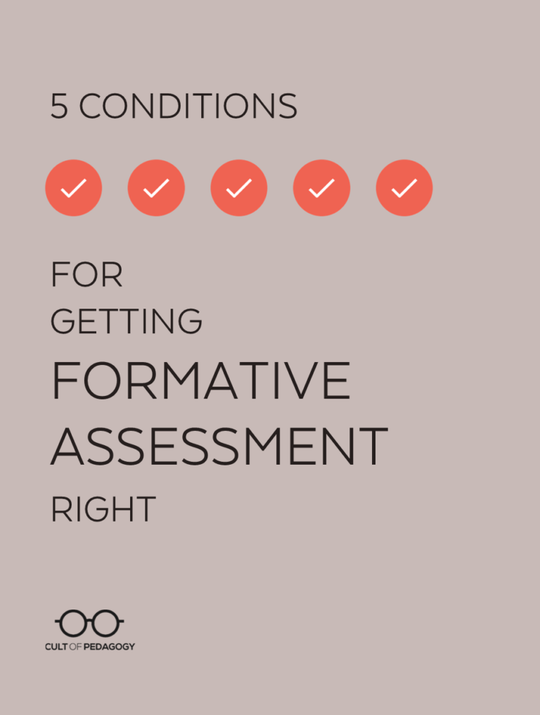 5 Conditions for Getting Formative Assessment Right | Cult of Pedagogy