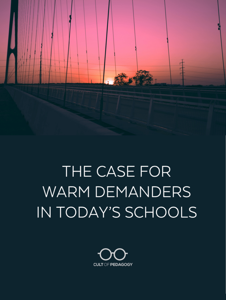The Case for Warm Demanders in Today’s Schools | Cult of Pedagogy